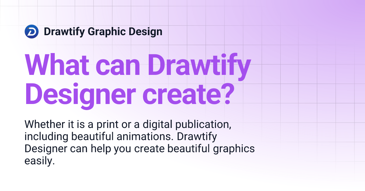What can Drawtify Designer create? | Drawtify Graphic Design
