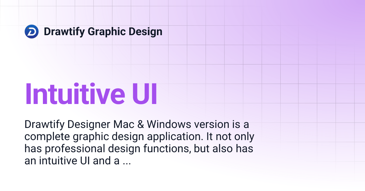 Intuitive UI | Drawtify Graphic Design
